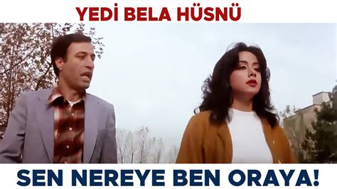 Yedi Bela H Sn T Rk Filmi H Sn H Sniye Nin Pe Ini B Rakm Yor