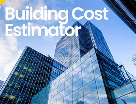 Mastering The Art Of Building Cost Estimator Your Ultimate Guide To