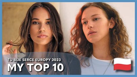 Tu Bije Serce Europy My Top 10 Poland Eurovision YouTube