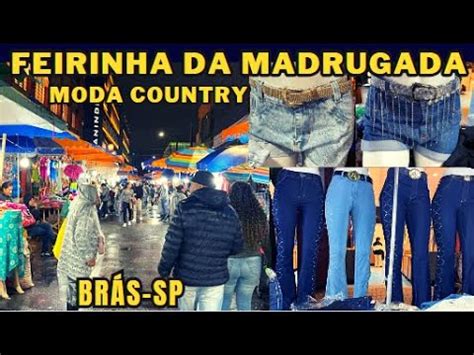 MODA COUNTRY NA FEIRINHA DA MADRUGADA BRÁS SP YouTube