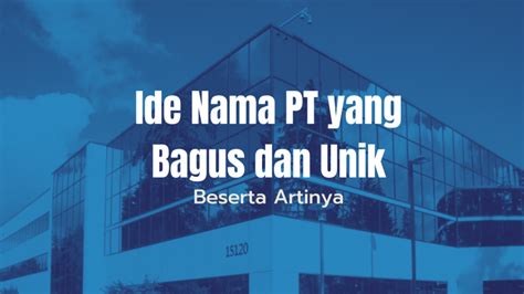 Nama Pt Yang Unik Homecare