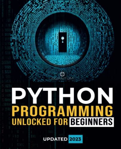 python programming unlocked for beginners ultimate guide to learn python basics python coding