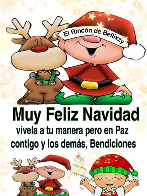 Muy Feliz Navidad vivela a tu manera pero en Paz contigo y los demás
