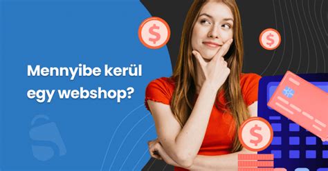 Mennyibe kerül egy webshop indítása Shoprenter Blog