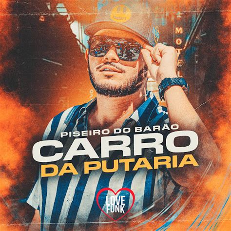 Carro Da Putaria Youtube Music