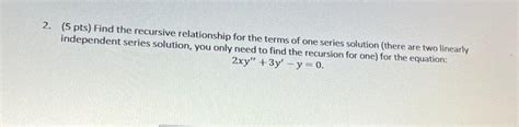 solved 2 5 pts find the recursive relationship for the