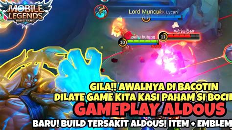 BARU ITEM BUILD ALDOUS TERSAKIT CARA MAIN ALDOUS CEPAT STACK TOP 1