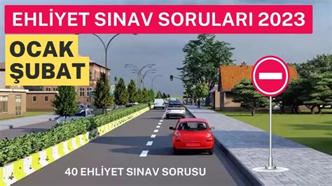 EHLİYET SINAV SORULARI 2023 OCAK ŞUBAT YouTube