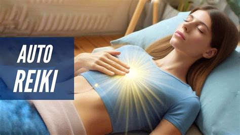 AUTO TRATAMIENTO REIKI guiado acostad 15 minutos Práctica guiada de