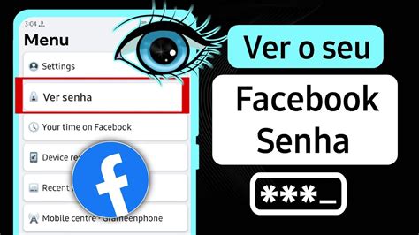 Como ver sua senha do Facebook caso você a tenha esquecido Ver senha