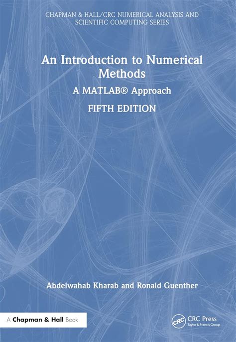 An Introduction To Numerical Methods A MATLAB Approach Kharab