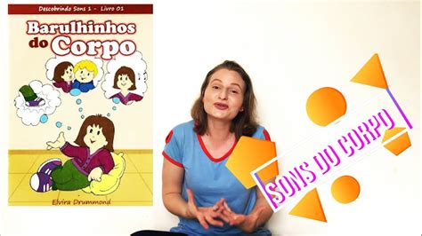 Sons Do Corpo Educa O Infantil Musicaliza O Infantil Youtube