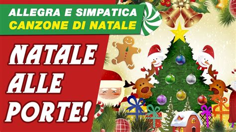 Xmas Song Canzone Di Natale Natale Alle Porte YouTube
