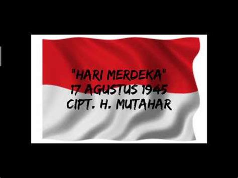 17 AGUSTUS HARI MERDEKA Cipt H Mutahar YouTube