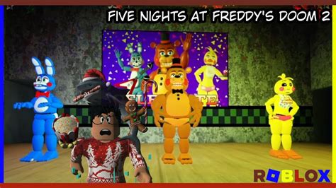 Roblox Five Nights At Freddy s Doom 2 Estes animatronics não têm