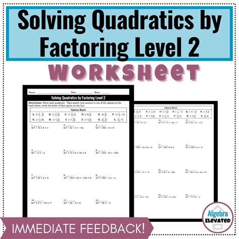 Solving Quadratic Equations By Factoring Worksheet Level 2 Made By