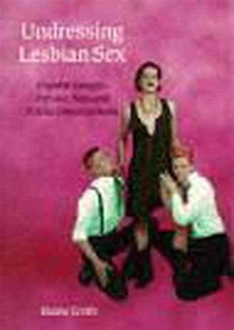 Undressing Lesbian Sex Elaine Creith 9780304328499 Boeken