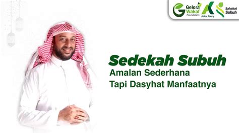 SEDEKAH SUBUH Amalan Sederhana Tapi Dahsyat Manfaatnya Syekh Ali
