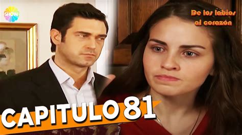 De Los Labios Al Corazón Episode 81 Review YouTube