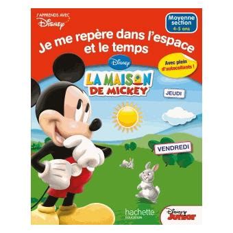 Je me repère dans l espace et le temps avec Mickey MS broché