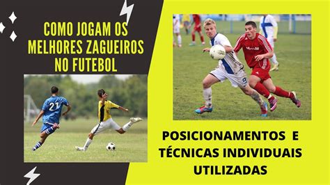 Como Ser Um Bom Zagueiro No Futebol Dica Da T Cnica Dos Zagueiros