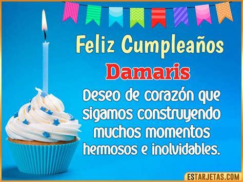 Feliz Cumpleaños Damaris Imágenes Tarjetas y Mensajes