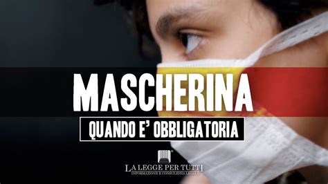 Quando è OBBLIGATORIA LA MASCHERINA YouTube