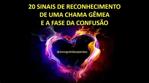 Sinais De Reconhecimento De Uma Chama G Mea E A Fase Da Confus O