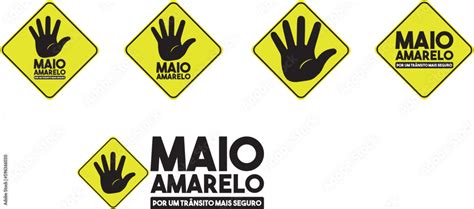 Maio Amarelo Campanha Maio Amarelo Mes De Preven O A Acidentes De