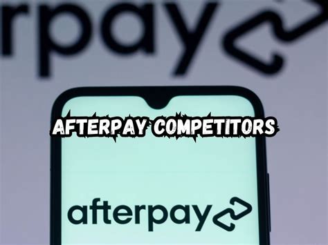 Afterpay Competitors Find The Best Bnpl Solution