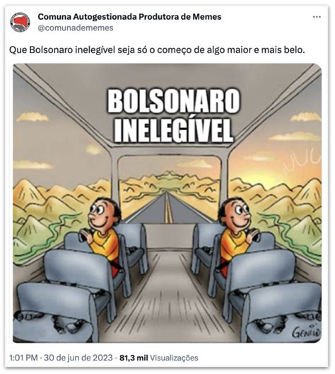 Inelegibilidade De Bolsonaro Rende Memes Nas Redes Sociais