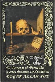 El pozo y el péndulo Edgar Allan Poe Entre montones de libros