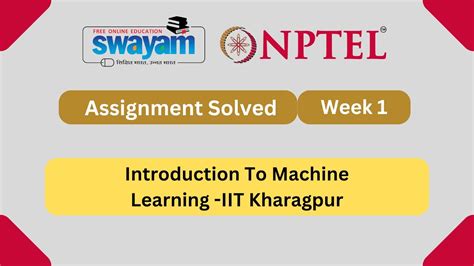 Introduction To Machine Learning IITKGP Week 1 NPTEL ANSWERS MY