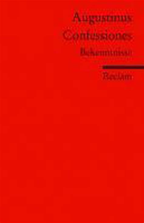 Confessiones Aurelius Augustinus 9783150198223 Boeken Bol