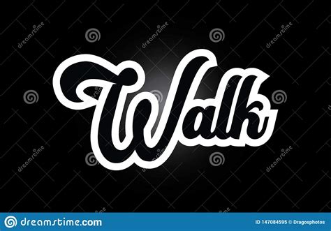 Texto Blanco Y Negro De La Palabra Escrita De La Mano Del Paseo Para El