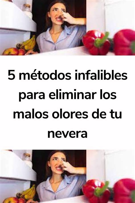 5 métodos infalibles para eliminar los malos olores de tu nevera Olor