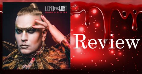 Review Lord Of The Lost Blood And Glitter