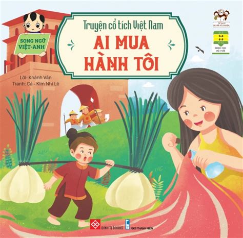 Truyện cổ tích Việt Nam Song ngữ Việt Anh Ai mua hành tôi