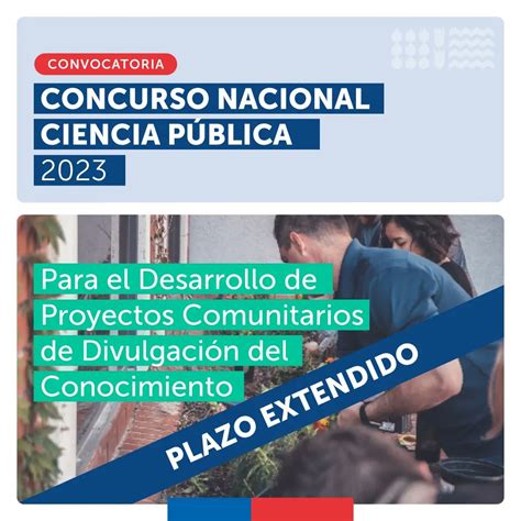 Seremi Ciencia Centro Sur On Twitter CONVOCATORIA EXTENDIDA Ahora