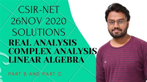 26 nov 2020 csir net solution real analysis complex analysis topology linear algebra part b
