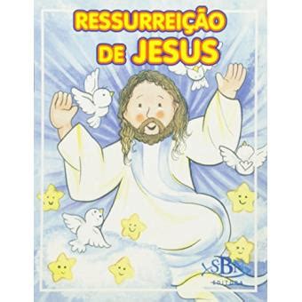 Mais Belas Historias Da Biblia Mini Ressurreicao De Jesus