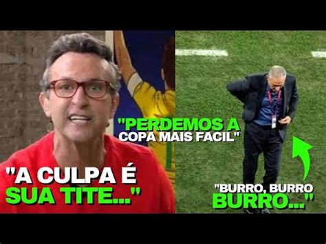 SAIU AGORA CRAQUE NETO DETONA TITE APÓS A DERROTA DO BRASIL NOS