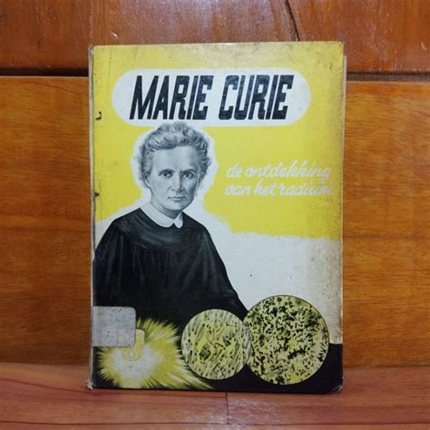 Jual BUKU ORIGINAL MARIE CURIE PENEMUAN RADIUM DE ONTDEKKING VAN