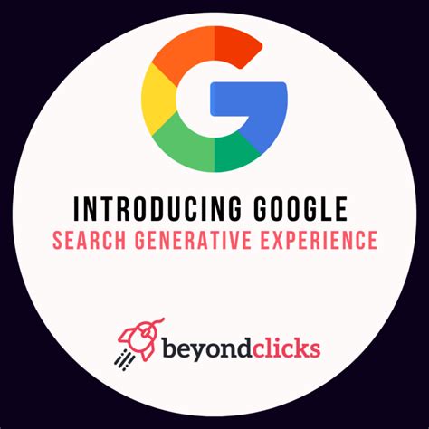 Introducing Google Search Generative Experience Read More