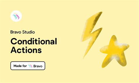 Bravo Sample Conditional Actions Figma