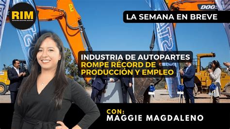 Industria de autopartes rompe récord de producción y empleo YouTube