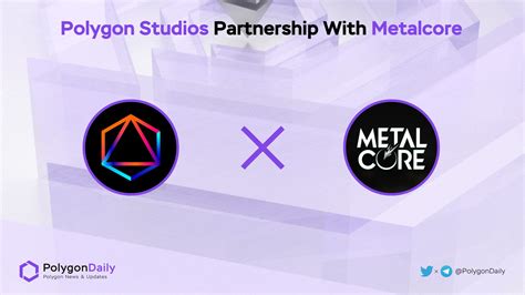 Polygon Daily On Twitter Playmetalcore Partnership With