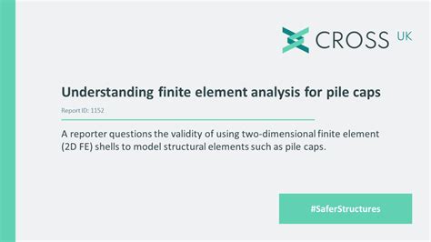 understanding finite element analysis for pile caps cross