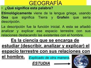 INTRODUCCIÓN A LA GEOGRAFÍA PPT