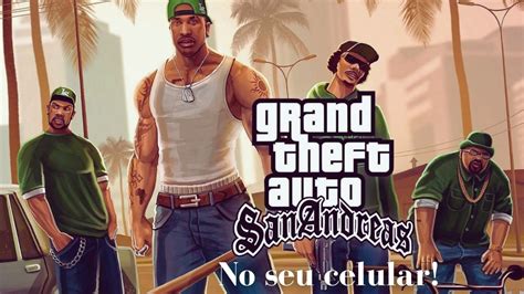 GTA San Andreas juega en tu móvil Pocas Ideas